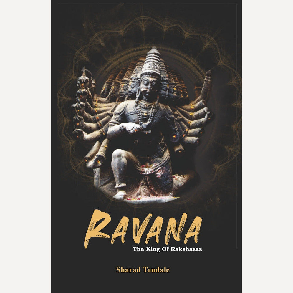 Ravan : The King of Rakshasas (English) By Sharad Tandale – Pustakvishva